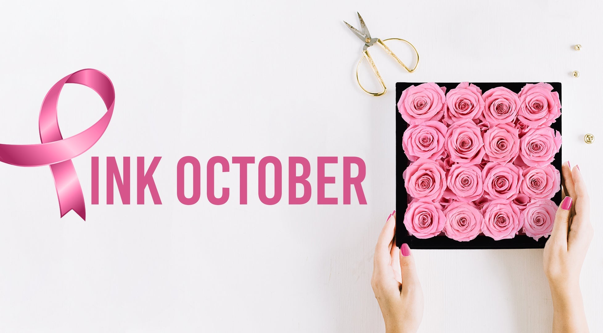 Rose Forever x Pink October